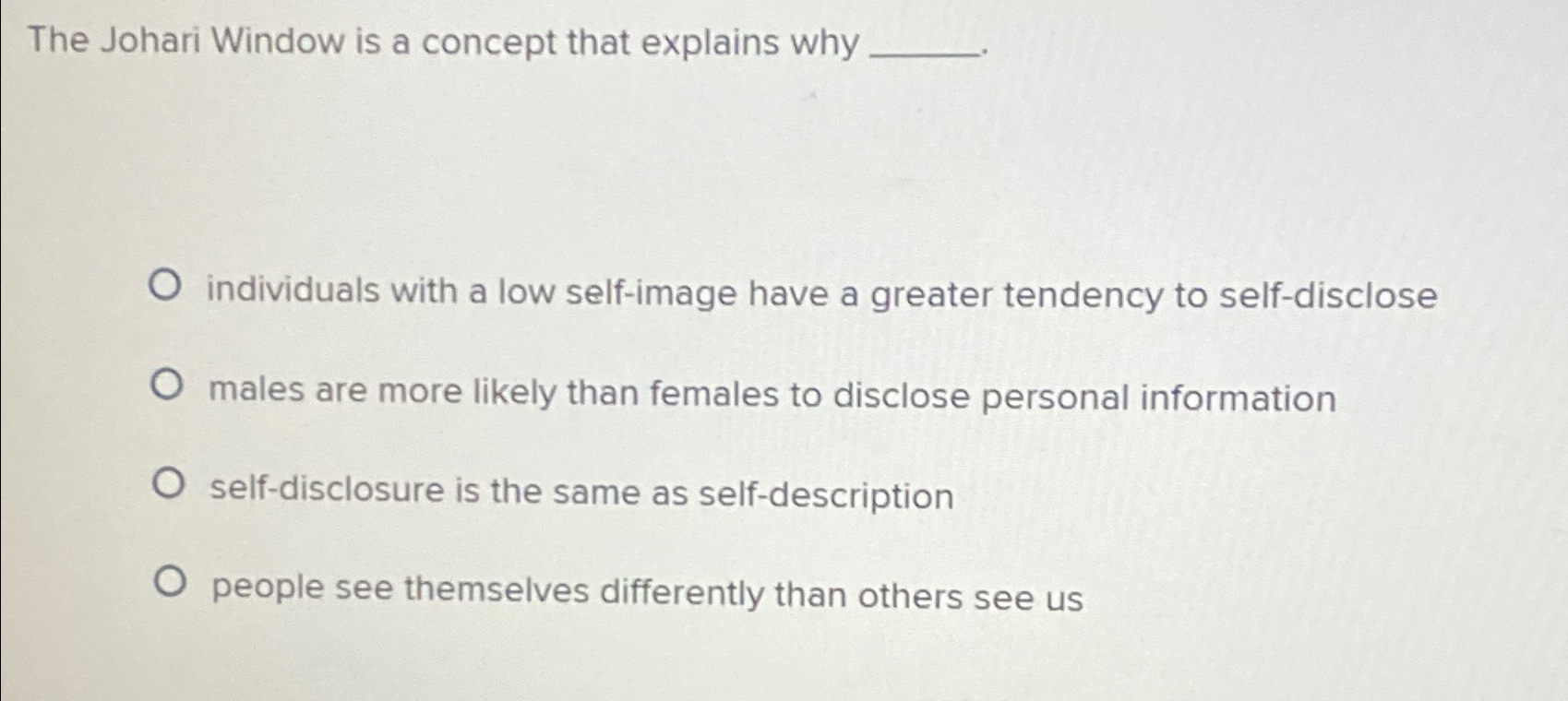 Solved The Johari Window is a concept that explains | Chegg.com