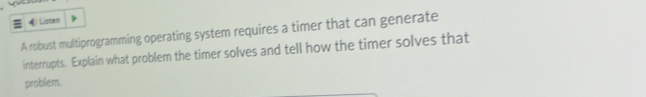Solved Arobust multiprogramming operating system requires a | Chegg.com