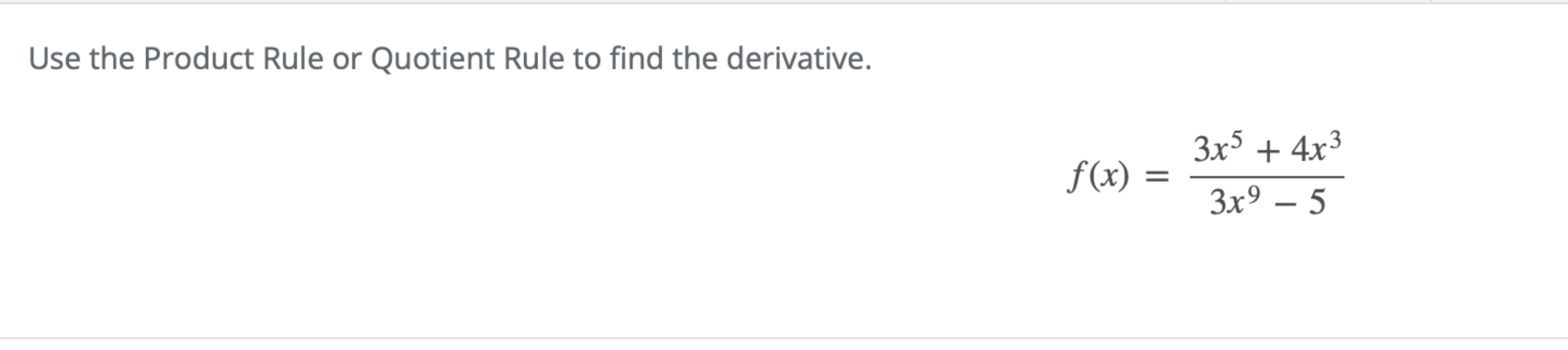 Solved Use the Product Rule or Quotient Rule to find the | Chegg.com