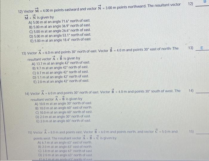 Solved 12) Vector M=4.00 m points eastward and vector N=3.00 | Chegg.com