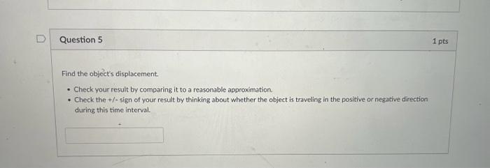 Solved An object moves with velocity function v(t)=sin(t) | Chegg.com