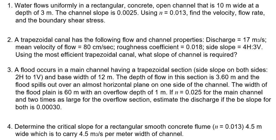 Solved 1. Water flows uniformly in a rectangular, concrete, | Chegg.com