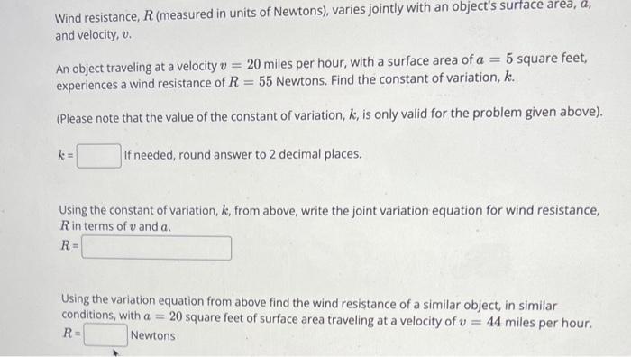 Solved Wind resistance, R (measured in units of Newtons), | Chegg.com
