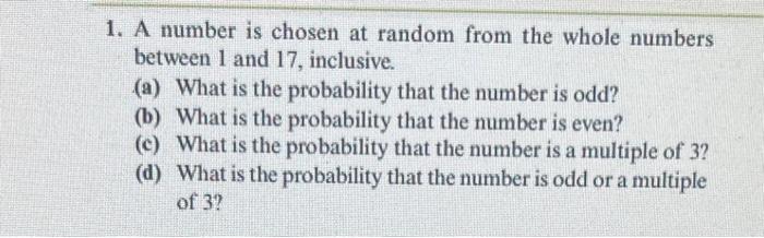 Solved 1. A number is chosen at random from the whole | Chegg.com
