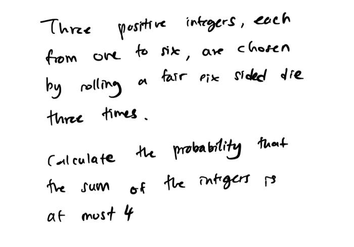 Solved Three positive integers, each from ore to six, are | Chegg.com