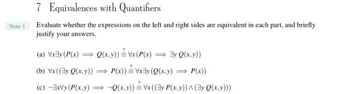 Solved 7 Equivalences with Quantifiers Evaluate whether the | Chegg.com