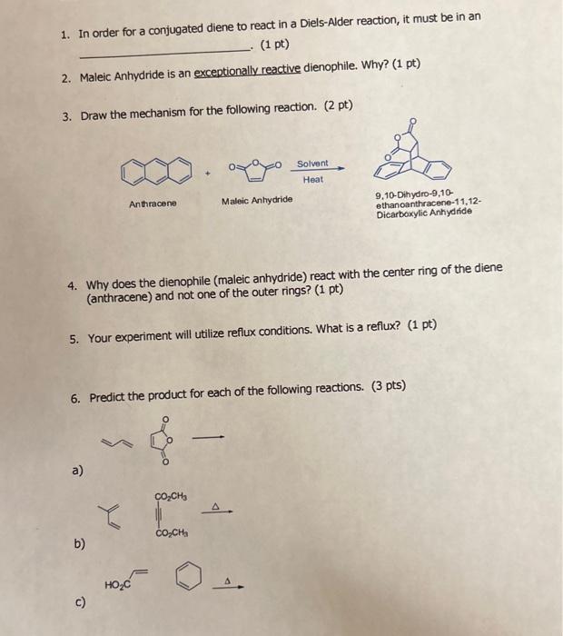 Solved 1. In order for a conjugated diene to react in a | Chegg.com