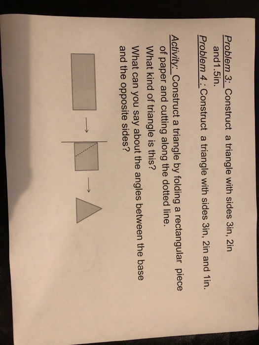 Solved Problem 3: Construct a triangle with sides 3in, 2in | Chegg.com