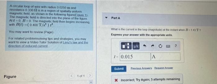 Solved Part A A circular loop of wire with radius 0 0250 m | Chegg.com