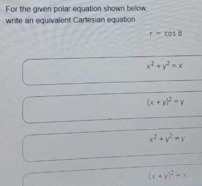 Solved For the given polar equation shown below,write an | Chegg.com