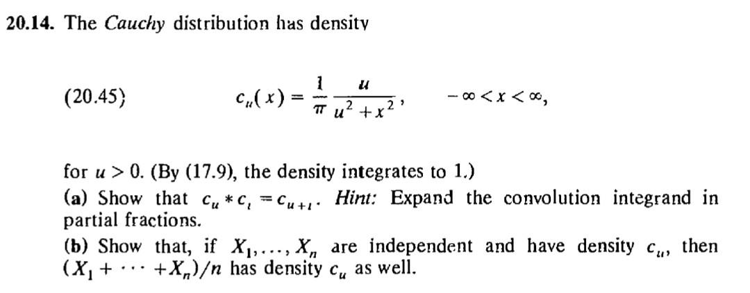 Solved 20.14. The Cauchy distribution has density (20.45) | Chegg.com