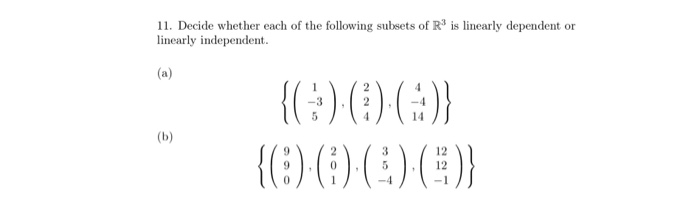 Solved 11. Decide whether each of the following subsets of | Chegg.com