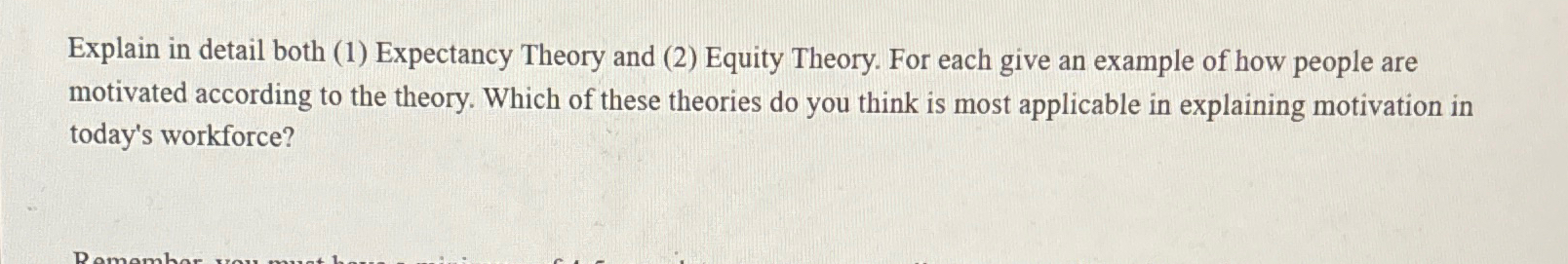 Solved Explain in detail both (1) ﻿Expectancy Theory and (2) | Chegg.com