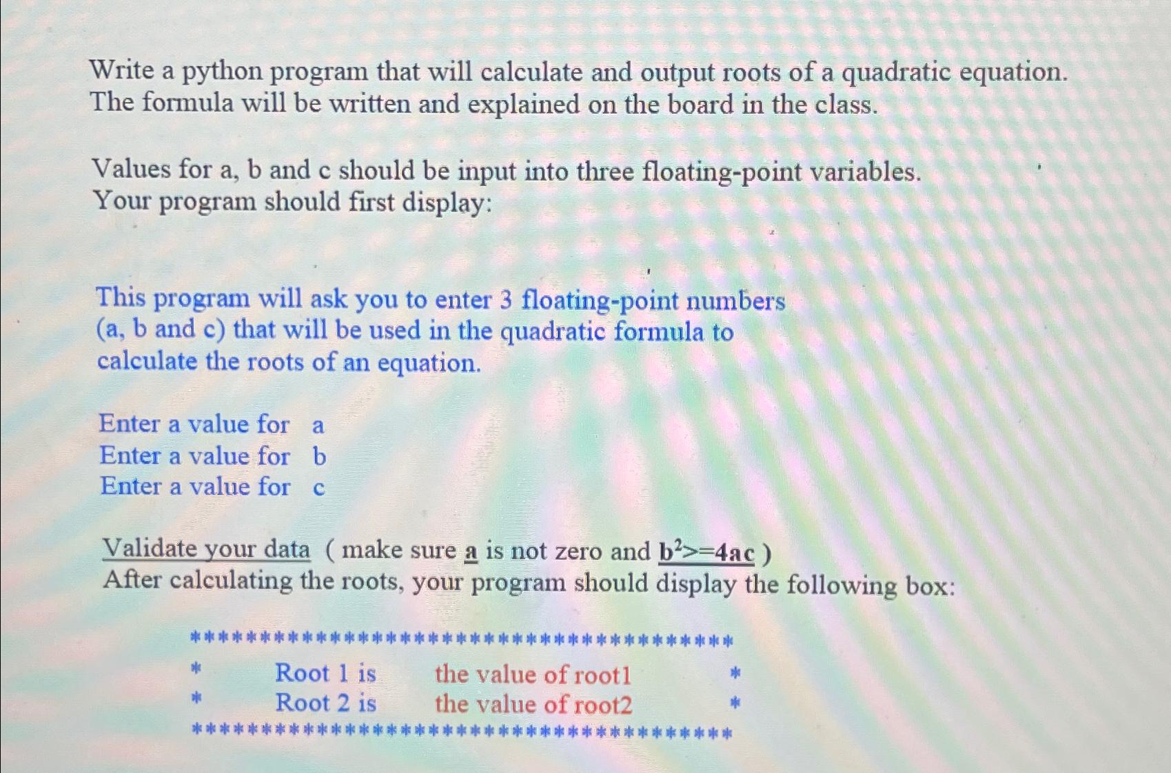 Solved Write a python program that will calculate and output | Chegg.com