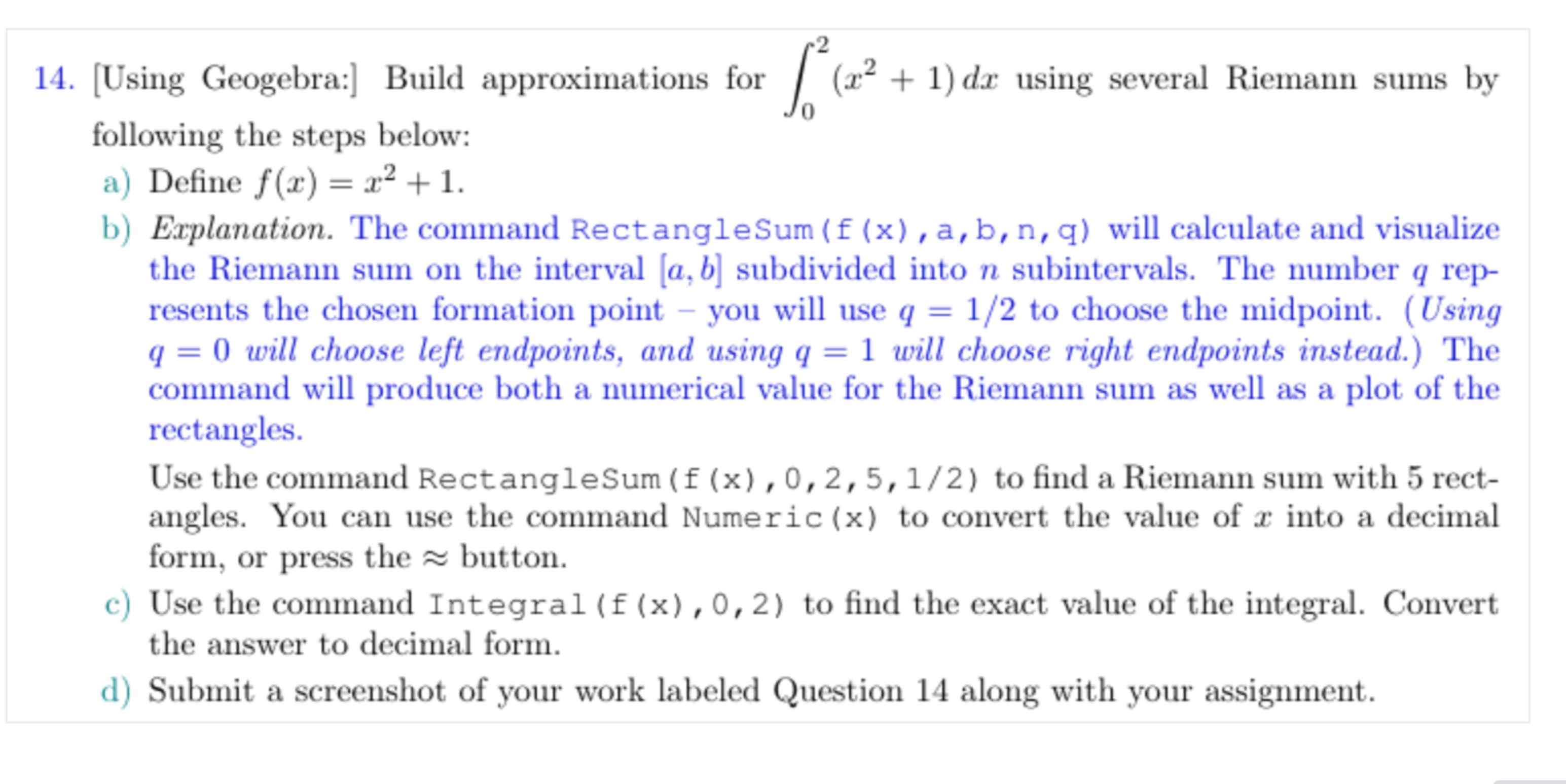 Solved [Using Geogebra:] ﻿Build approximations for | Chegg.com