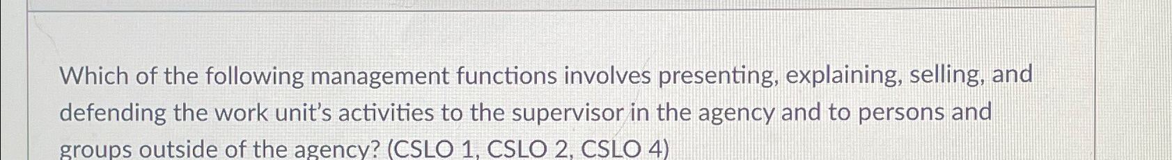 Solved Which of the following management functions involves | Chegg.com