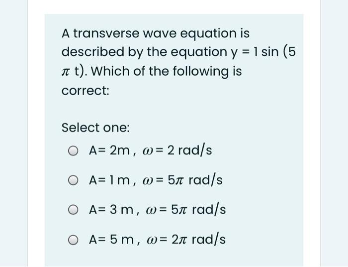Solved A transverse wave equation is described by the | Chegg.com