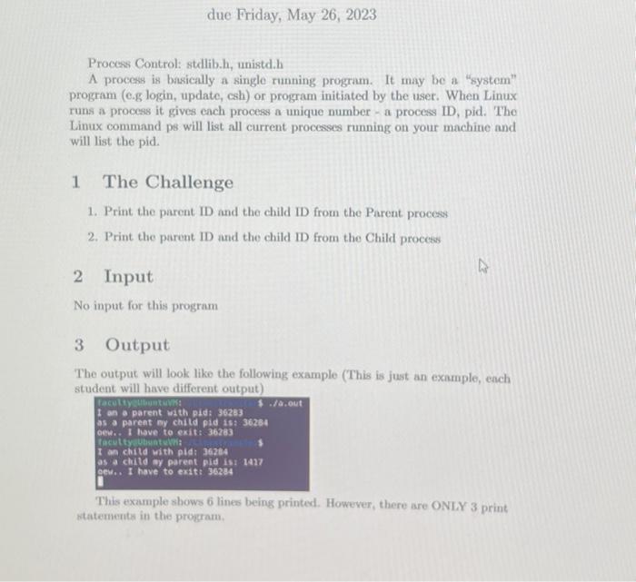 Solved Process Control: stdlib.h, unistd.h A process is | Chegg.com