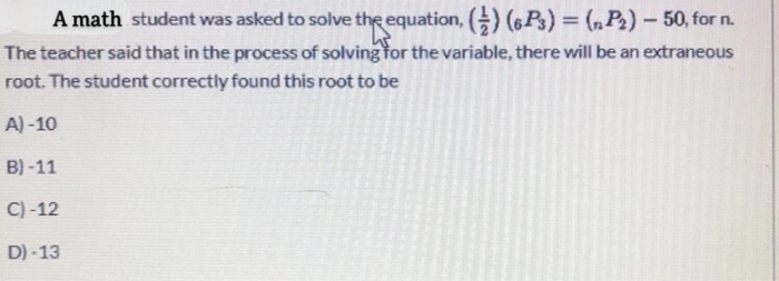 Solved A math student was asked to solve the equation, () | Chegg.com