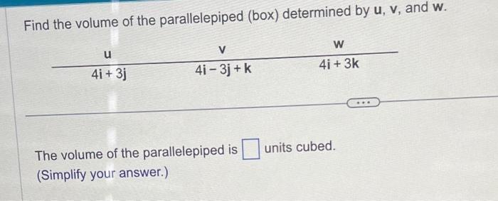 Solved Find the volume of the parallelepiped (box) | Chegg.com