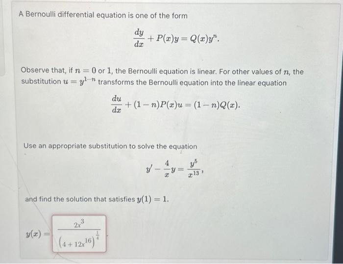 Solved A Bernoulli differential equation is one of the form | Chegg.com