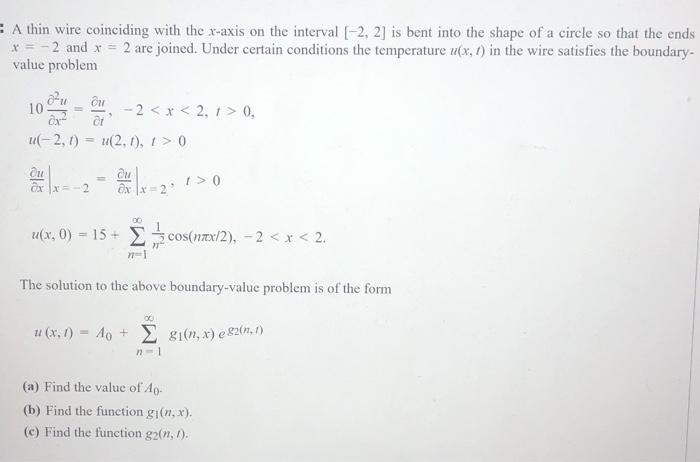 Solved A thin wire coinciding with the x-axis on the | Chegg.com