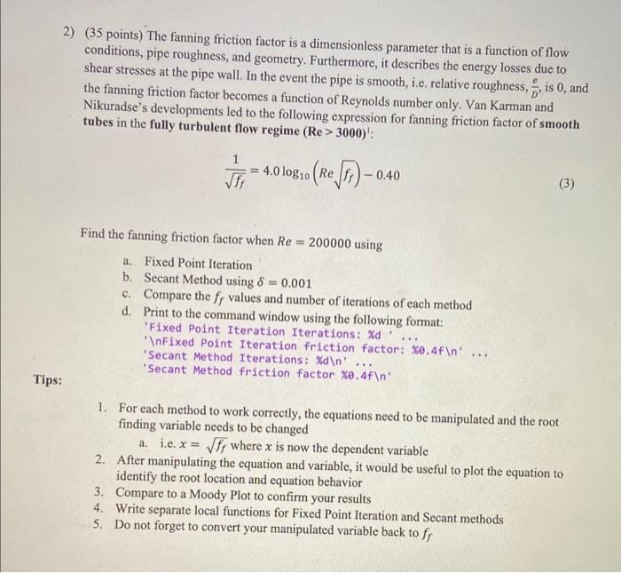 Solved 2) (35 points) The fanning friction factor is a | Chegg.com
