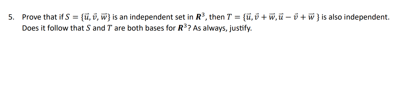 Solved Prove that if S={vec(u),vec(v),vec(w)} ﻿is an | Chegg.com