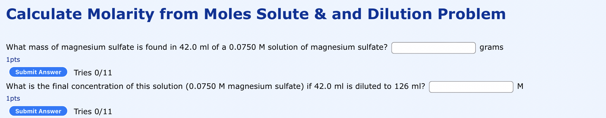 Solved Calculate Molarity from Moles Solute & and Dilution | Chegg.com