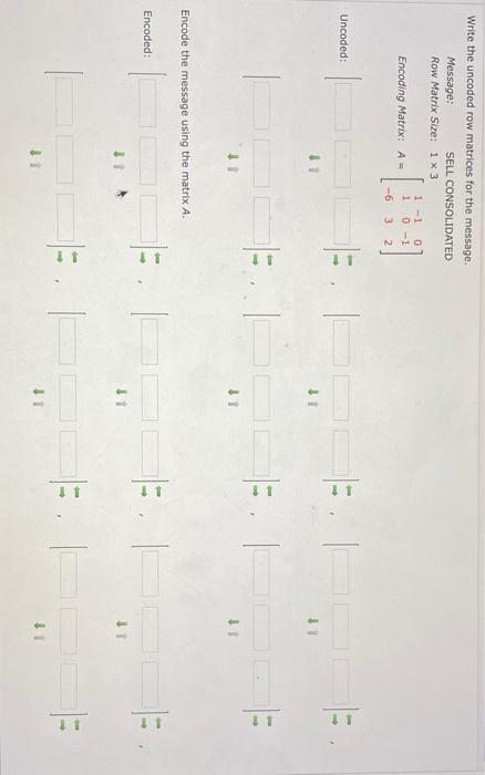 Solved Write the uncoded row matrices for the message. | Chegg.com