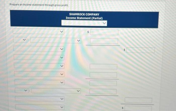 Solved Prepare an income statement through gross | Chegg.com