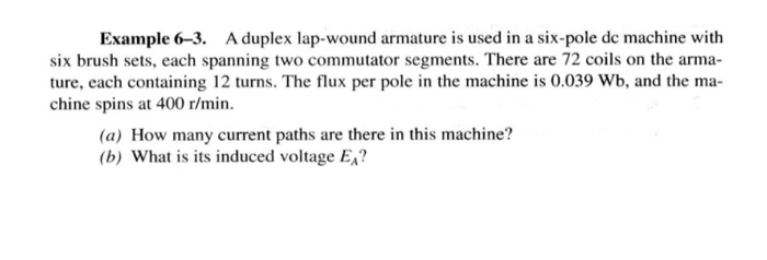 Solved Example 6-3. A duplex lap-wound armature is used in a | Chegg.com
