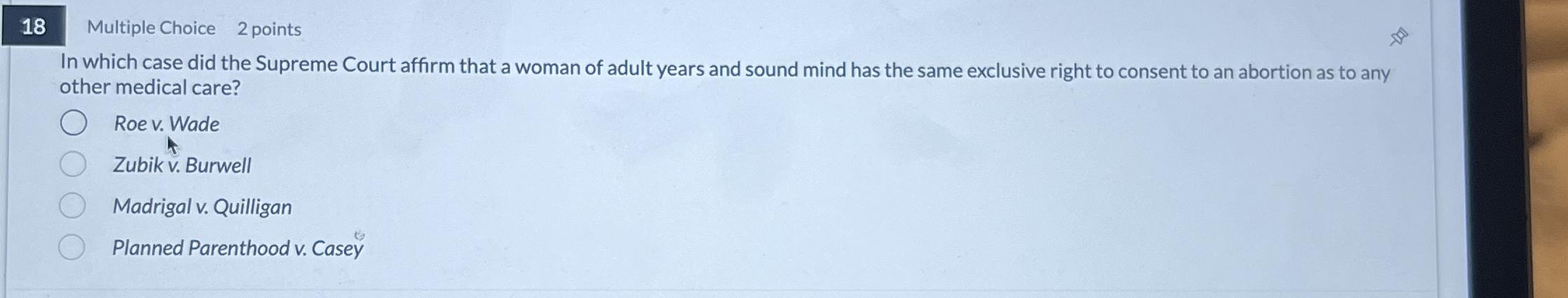 Solved 18Multiple Choice2 ﻿pointsIn which case did the | Chegg.com