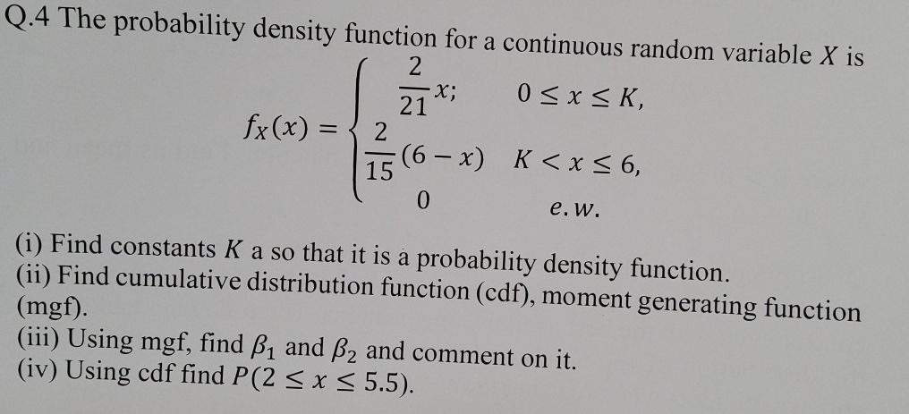 Solved Q. 4 ﻿The probability density function for a | Chegg.com