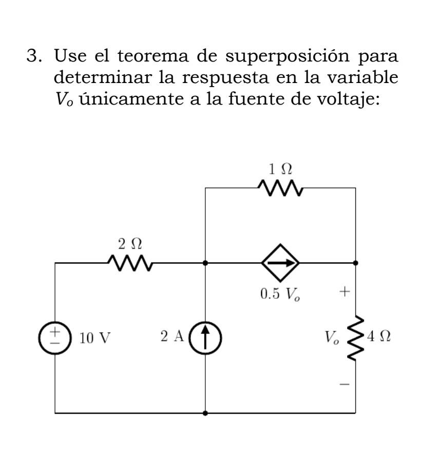 Solved 3. Use el teorema de superposición para determinar la | Chegg.com