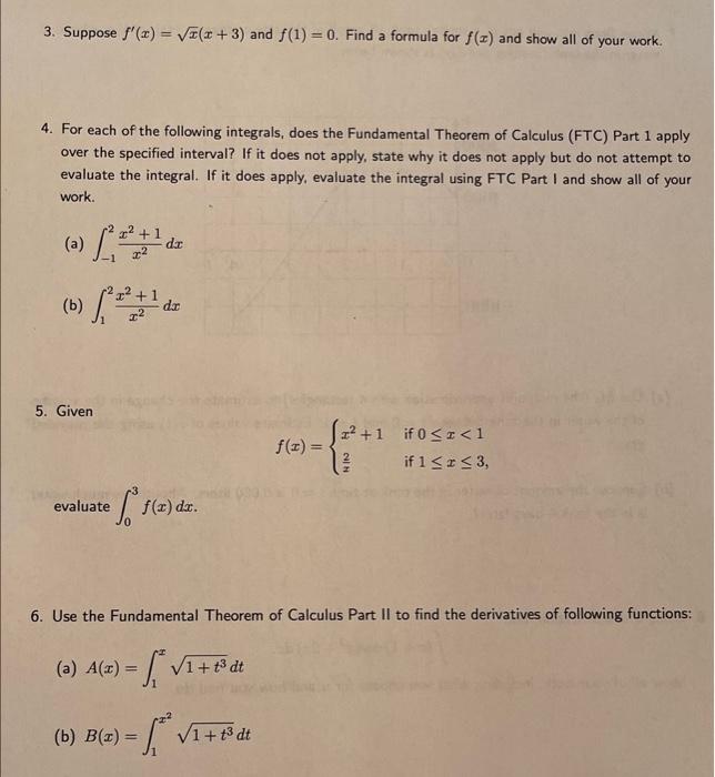 Solved 3. Suppose f′(x)=x(x+3) and f(1)=0. Find a formula | Chegg.com