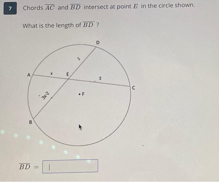 Solved 7 Chords AC and BD intersect at point E in the circle | Chegg.com