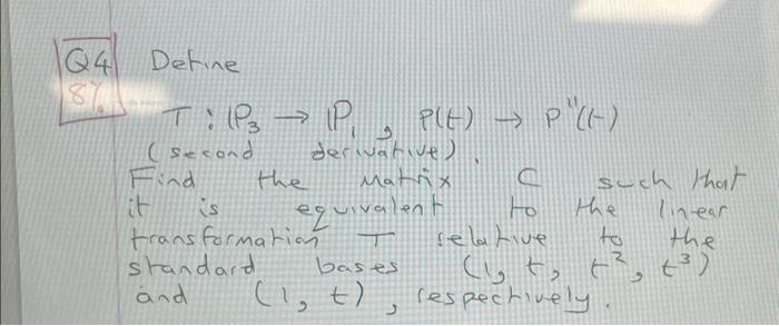 Solved Q4 Define 872- 81 T: 1P 31P (second Find it the | Chegg.com