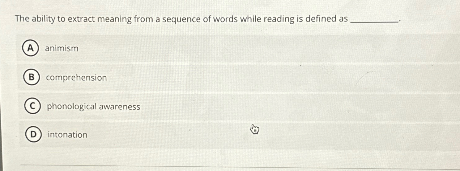 Solved The ability to extract meaning from a sequence of | Chegg.com