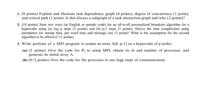Solved 1. ( 8 points) Explain and illustrate task dependency | Chegg.com Solved 1. ( 8 points) Explain and illustrate task dependency | Chegg.com