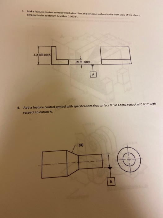 Solved 1. Add a feature control symbol which describes the | Chegg.com