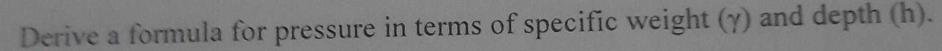 Solved Derive a formula for pressure in terms of specific | Chegg.com