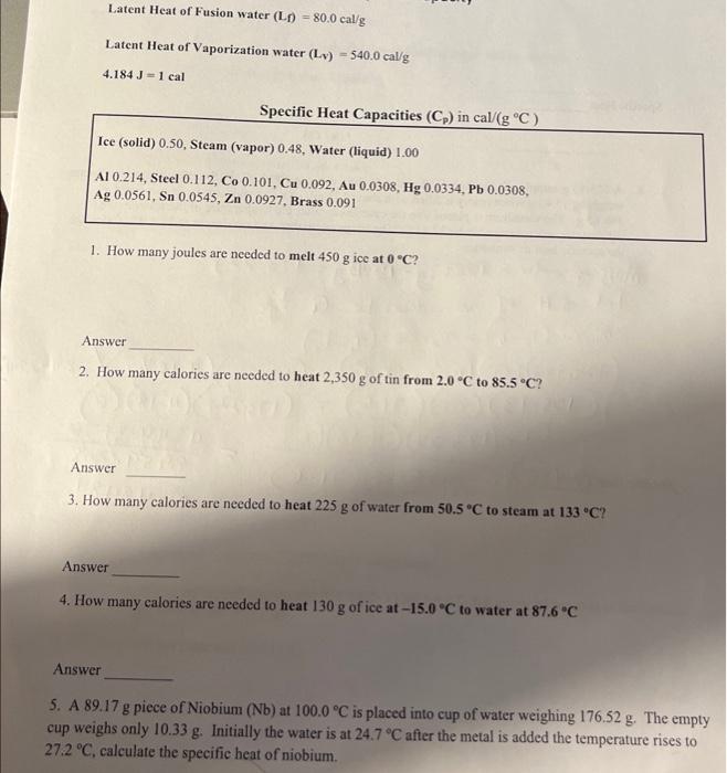 Solved Latent Heat of Fusion water (Lf)=80.0cal/g Latent | Chegg.com