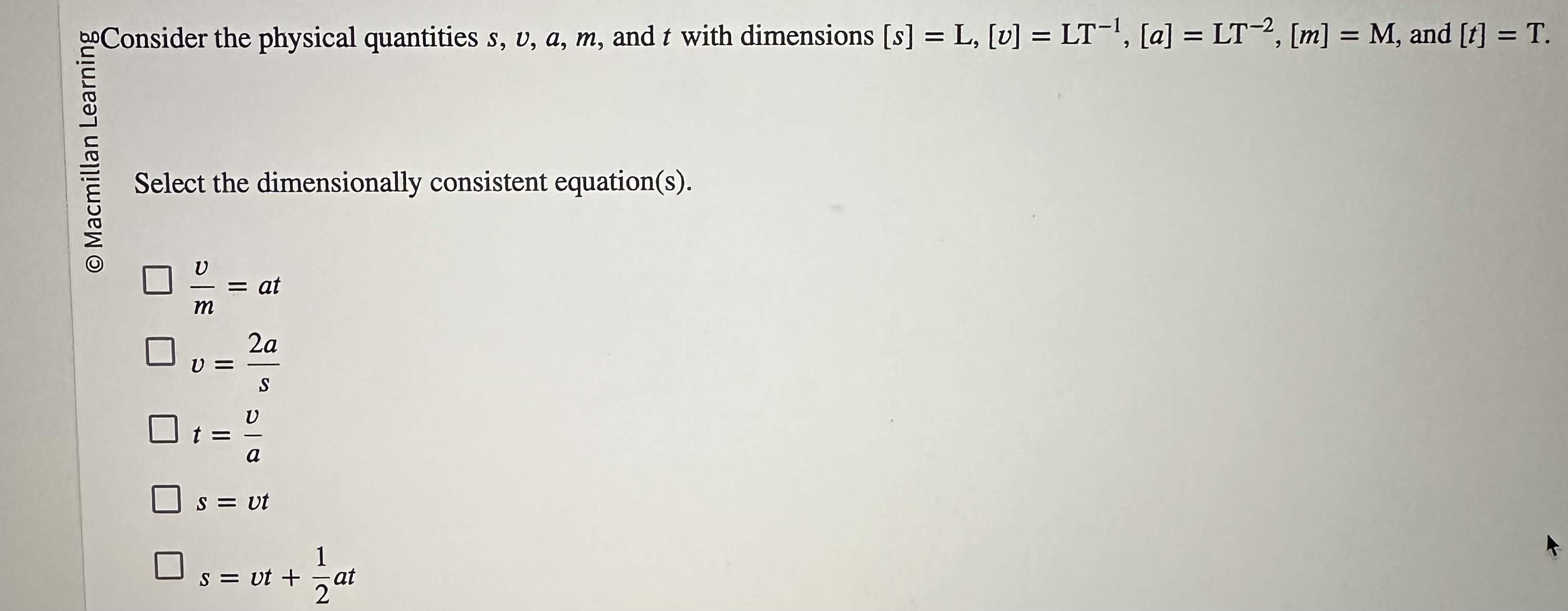 Solved ?∞ ﻿Consider the physical quantities s,v,a,m, ﻿and t | Chegg.com