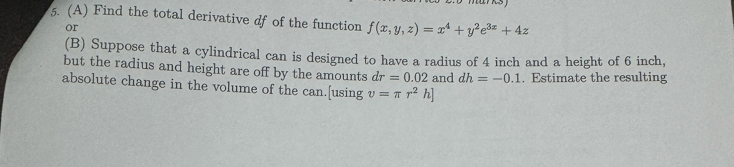 Solved (A) ﻿Find the total derivative df ﻿of the function | Chegg.com