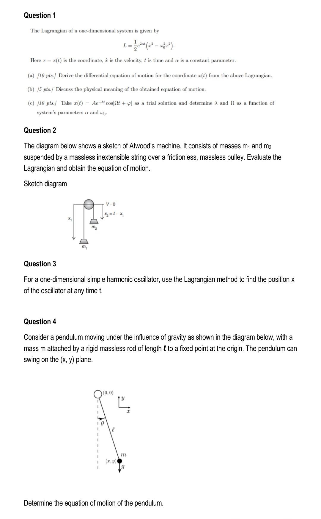 Solved The Lagrangian of a one-dimensional system is given | Chegg.com