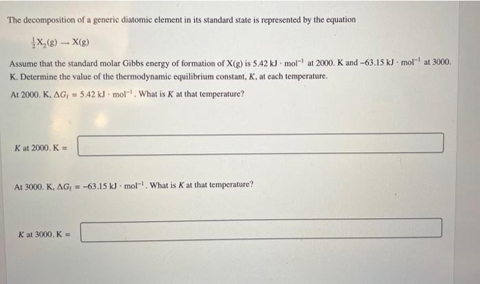 Solved The decomposition of a generic diatomic element in | Chegg.com