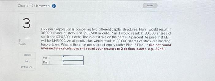 Solved Chapter 16 Homework i 3 5 points eBook Print | Chegg.com