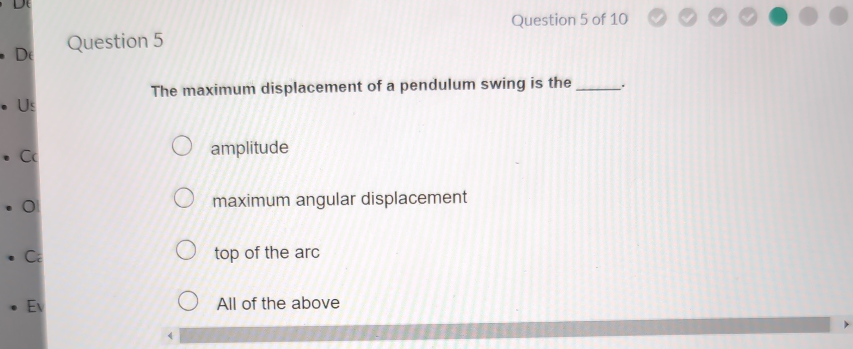 Solved Question 5 ﻿of 10Question 5The maximum displacement | Chegg.com