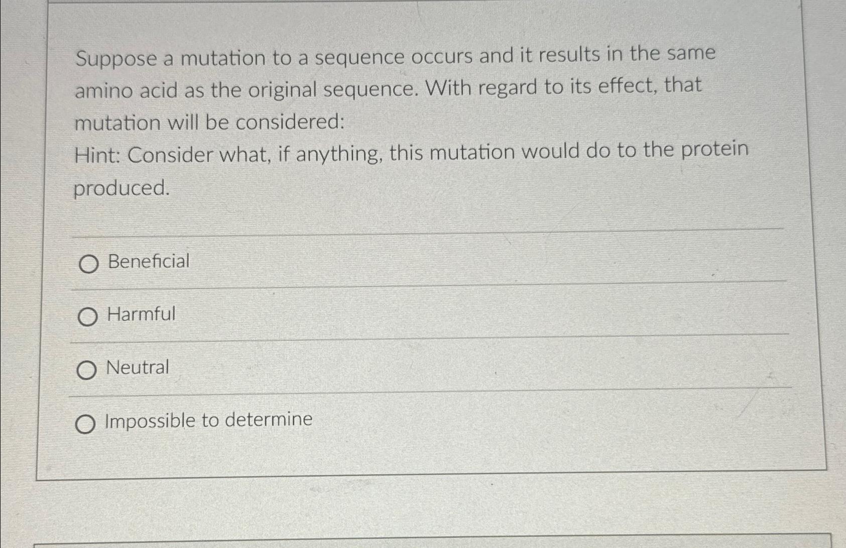 Solved Suppose a mutation to a sequence occurs and it | Chegg.com